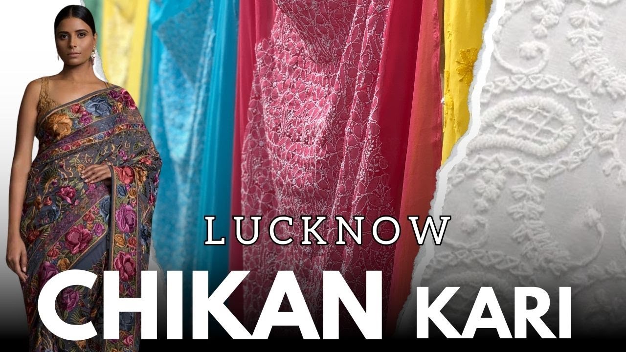 History of Chikankari Embroidery: The Timeless Art of Lucknow | A ...