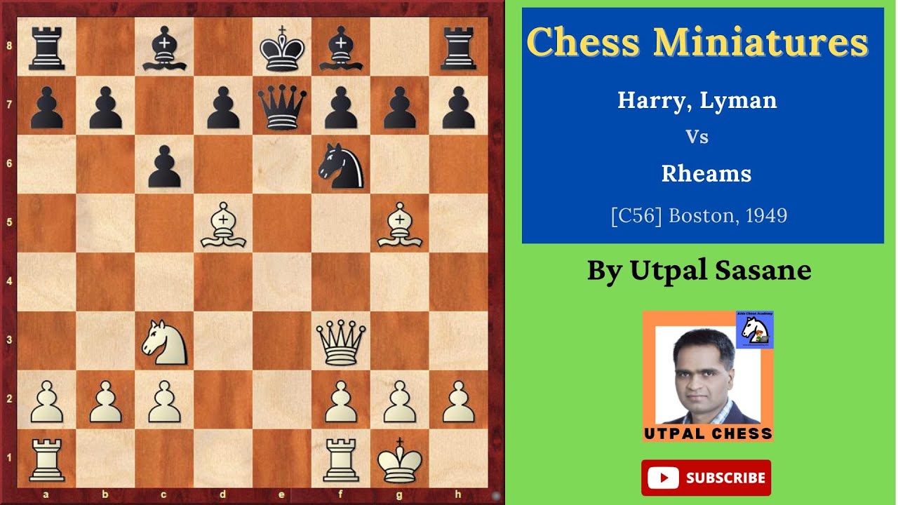 Harry, Lyman won the game in just 13 moves! - YouTube