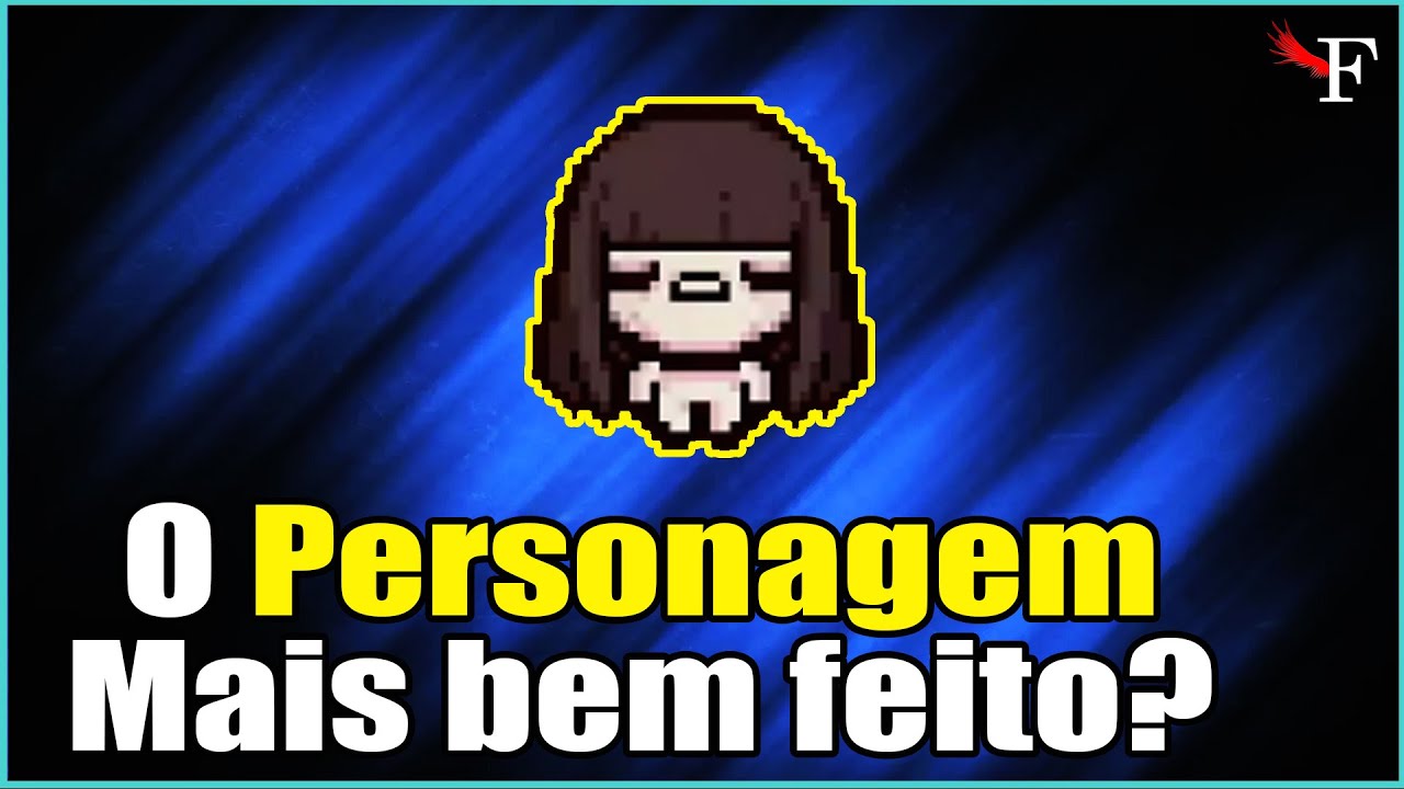 MEI A PERSONAGEM DE MOD MAIS BAIXADO DA STEAM - THE BINDING OF ISAAC ...