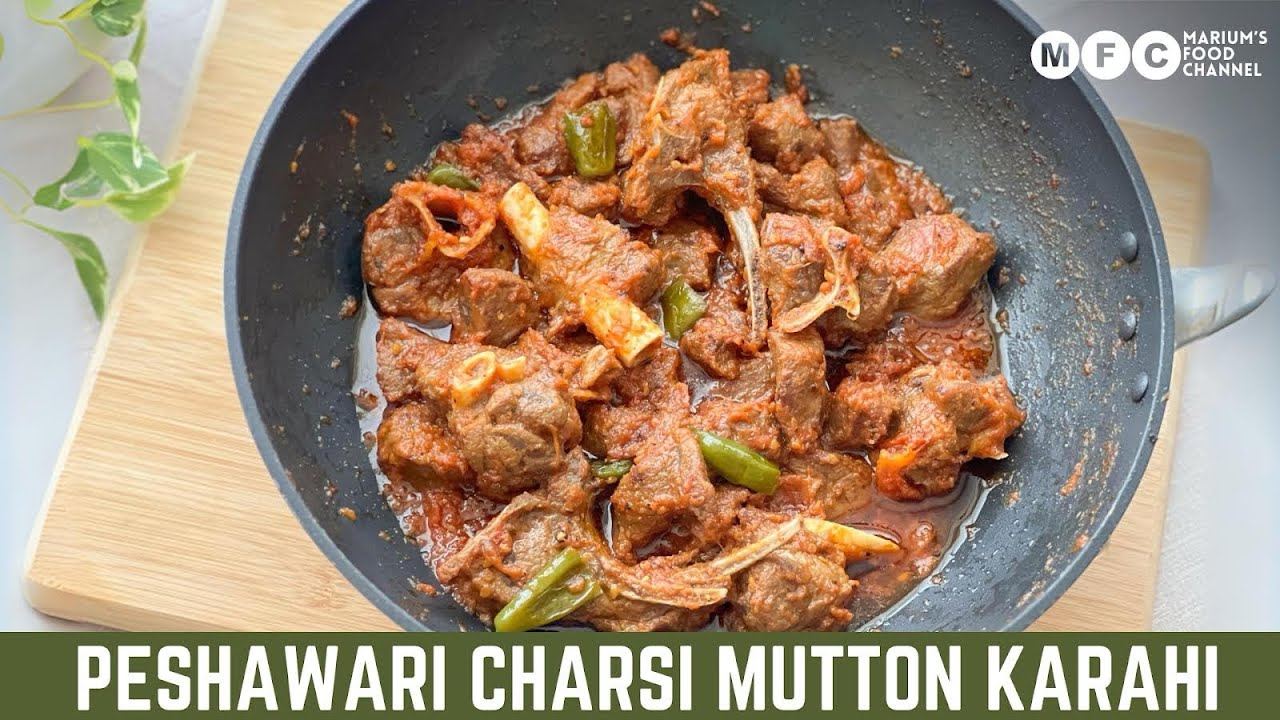 Eid-ul-Adha Special Recipe | Peshawari Charsi Mutton Karahi Authentic ...