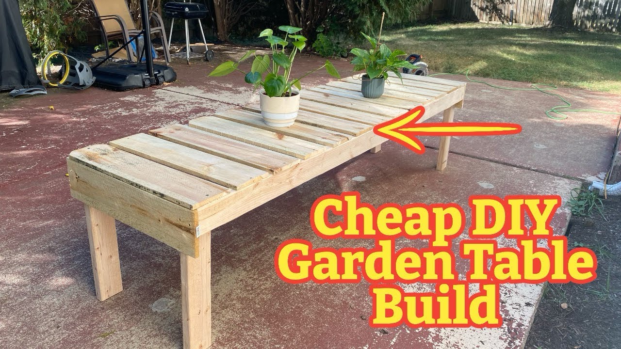 Cheap DIY Garden Table Build - YouTube