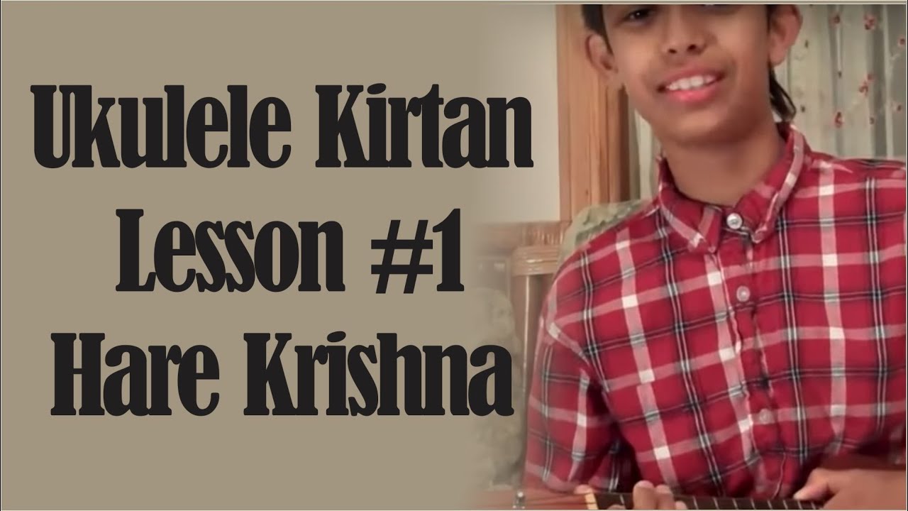 Ukulele Kirtan Lesson #1 Hare Krishna - YouTube