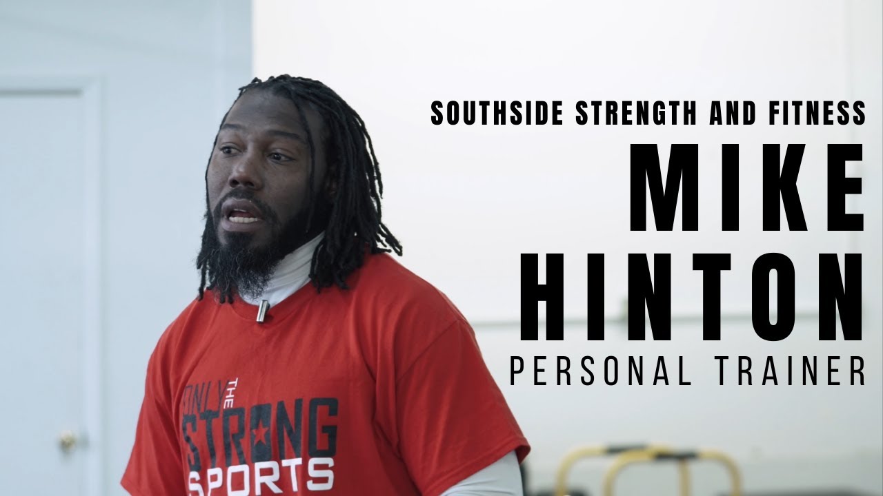 Mike Hinton - Personal Trainer | Southside Strength and Fitness - YouTube