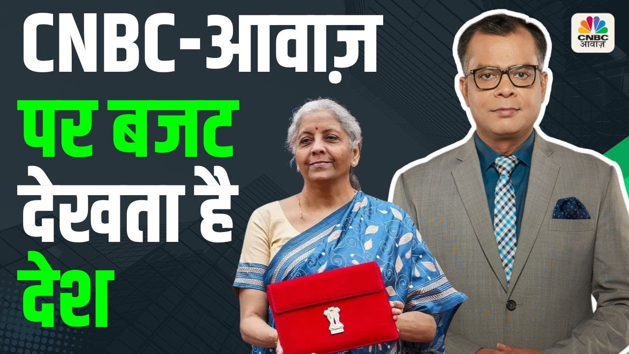 CNBC-Awaaz Leads All General and Business Channels During Budget ...