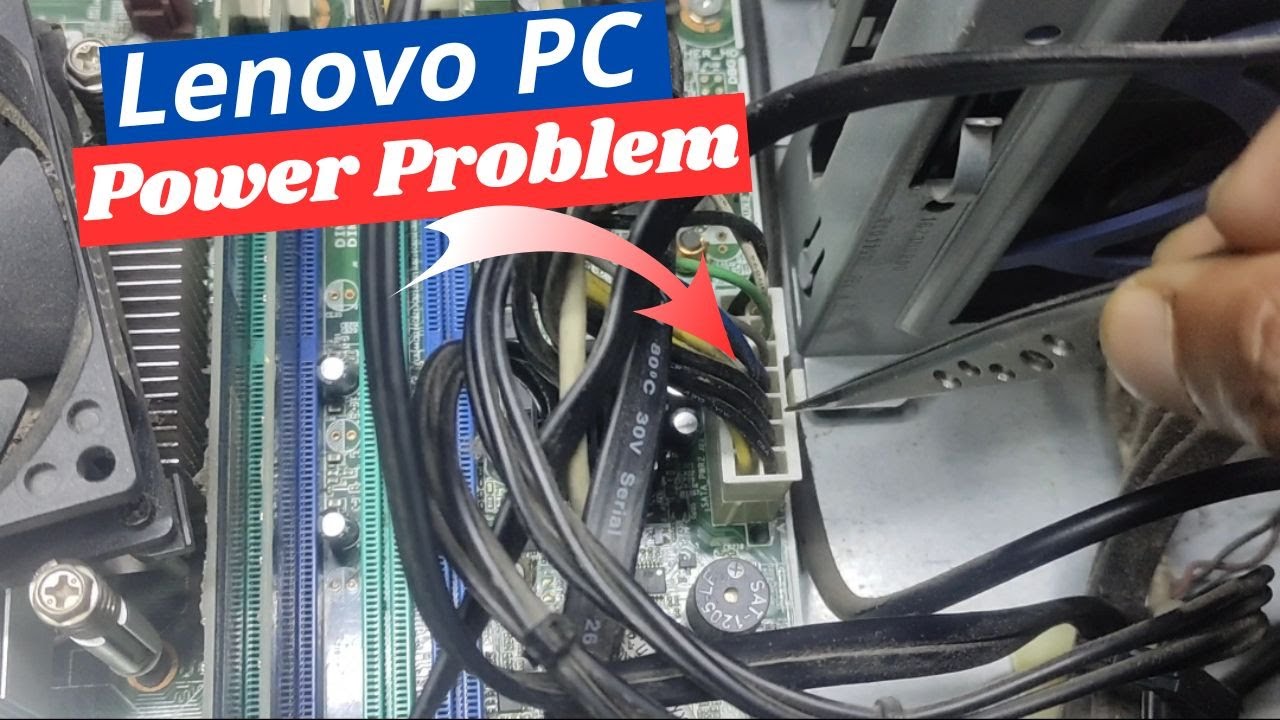 Lenovo Desktop PC No Power Problem Identify (Part 1) | Created by Afjal ...