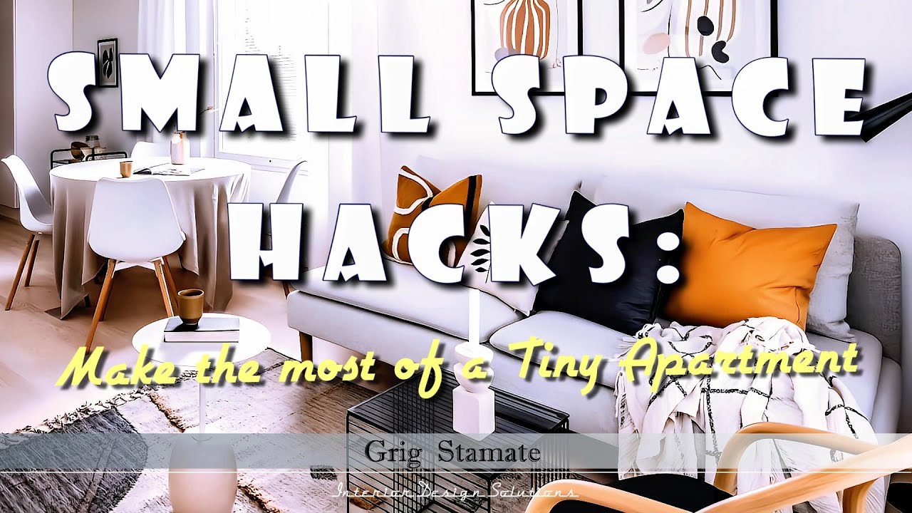 Small Space Hacks: How to Make the Most of Your TINY APARTMENT - YouTube