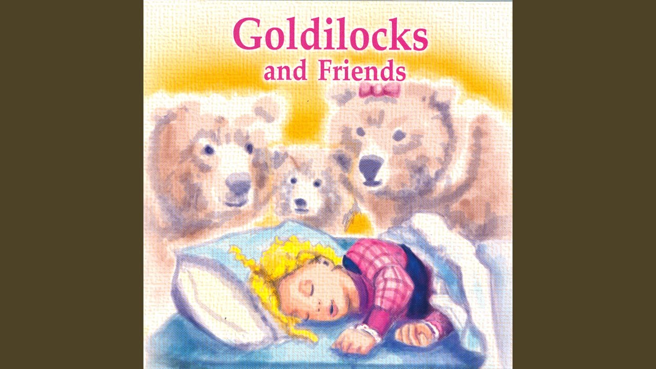The Goldilocks Song - YouTube