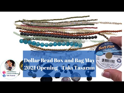 Dollar Bead Box and Bag May 2021 Opening Takı Tasarım