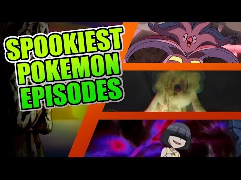 The Top 5 Spookiest Pokemon Episodes!