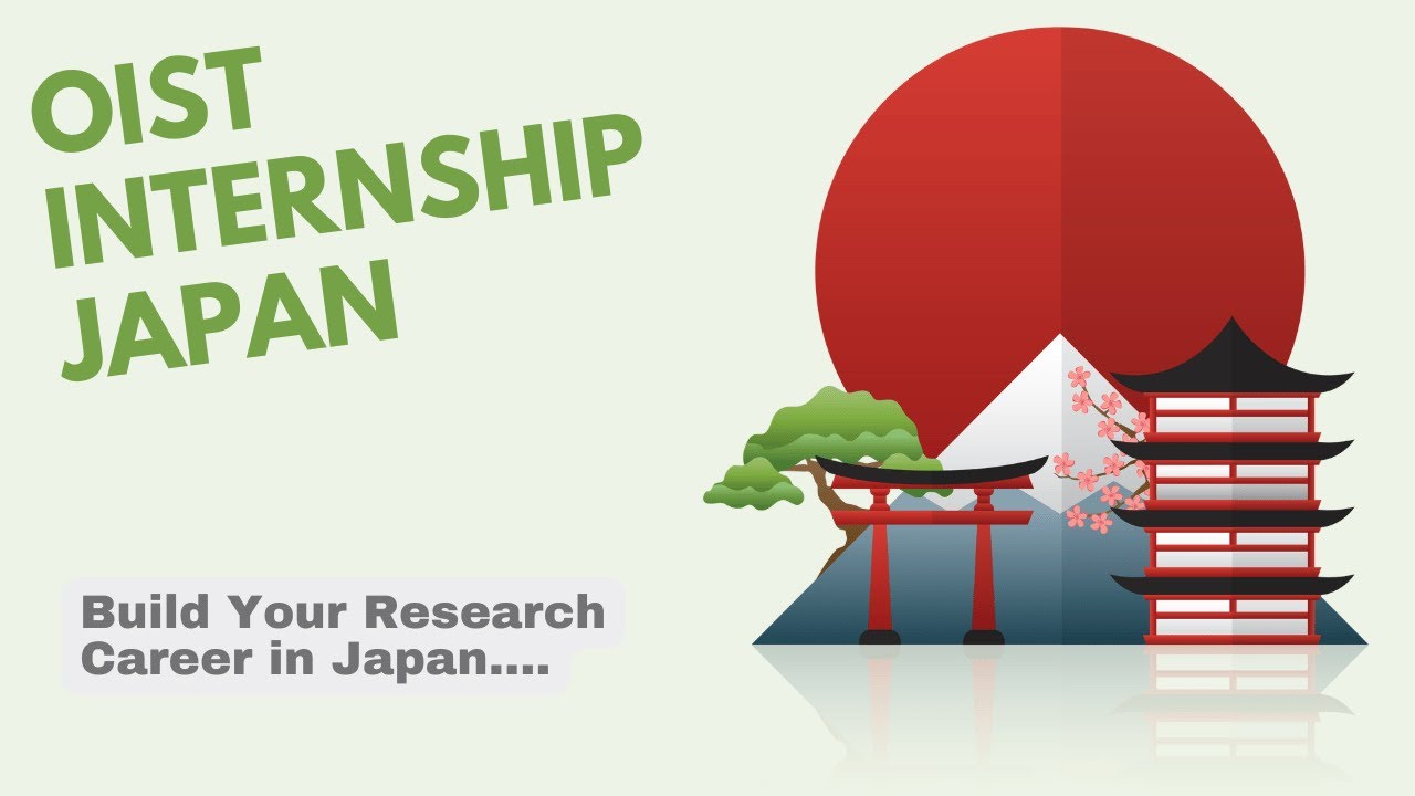OIST Research Internship | Fully Funded STEM Internship in Japan - YouTube