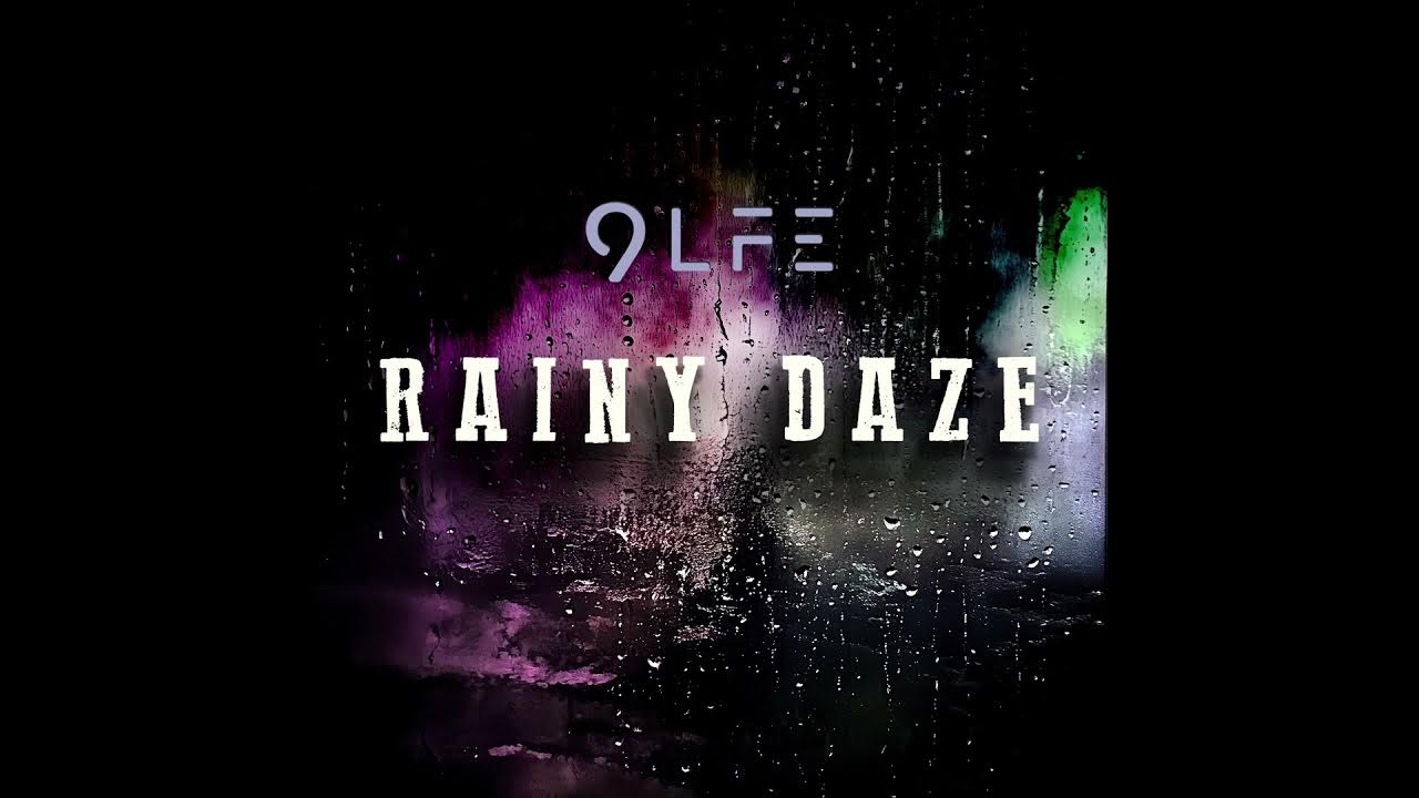 9LFE - Rainy Daze (Official Audio) - YouTube