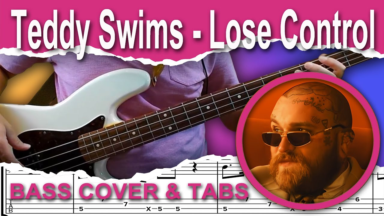 Teddy Swims - Lose Control (Bass Cover) + TABS - YouTube