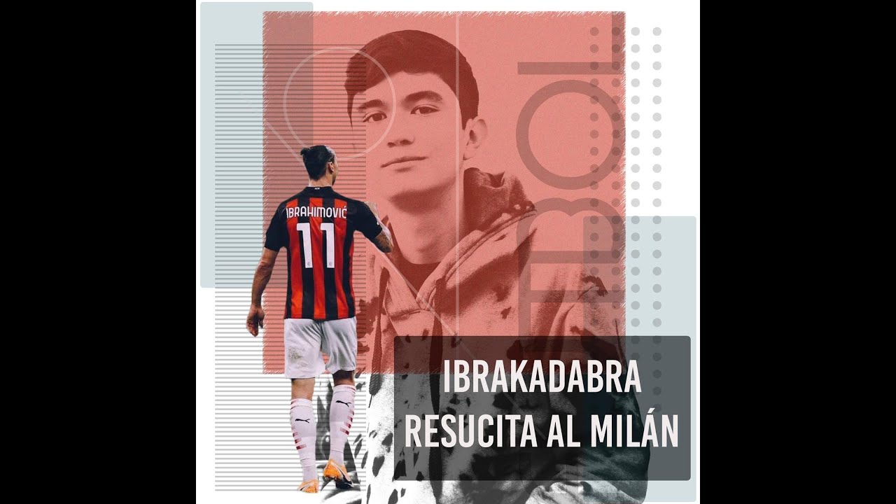 Ibrakadabra resucita al Milán - YouTube