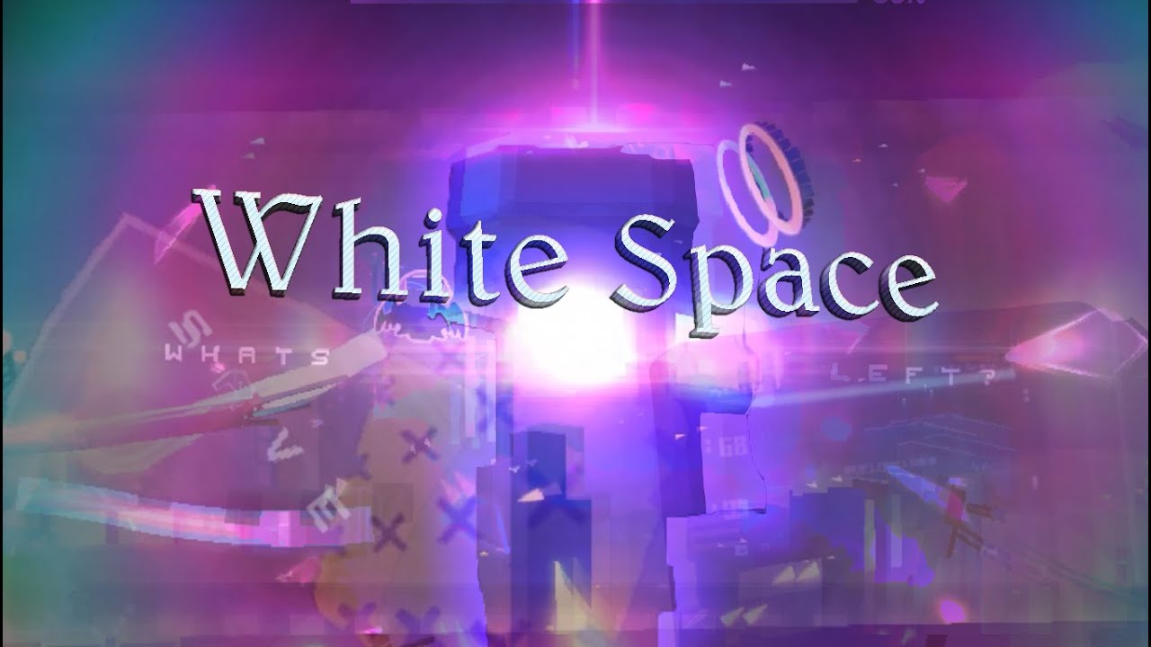 (GODLIKE EASY DEMON)White Space By-Xender Game || Geometry Dash - YouTube