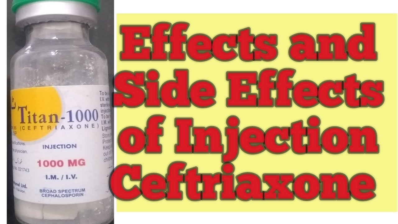 How to use Injection Titan Ceftriaxone / effects and side effects of ...