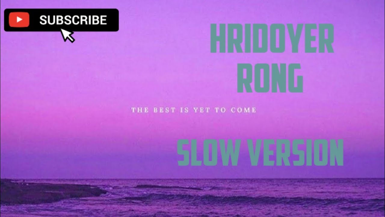Hridoyer Rong | Ghare & Baire | Slow & Reverb - YouTube