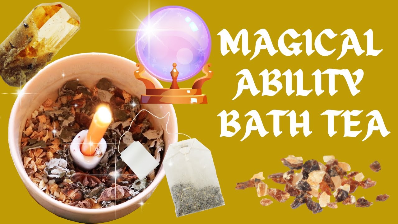Magical Ability Tea | Ritual Baths for the Beginner Witch - YouTube
