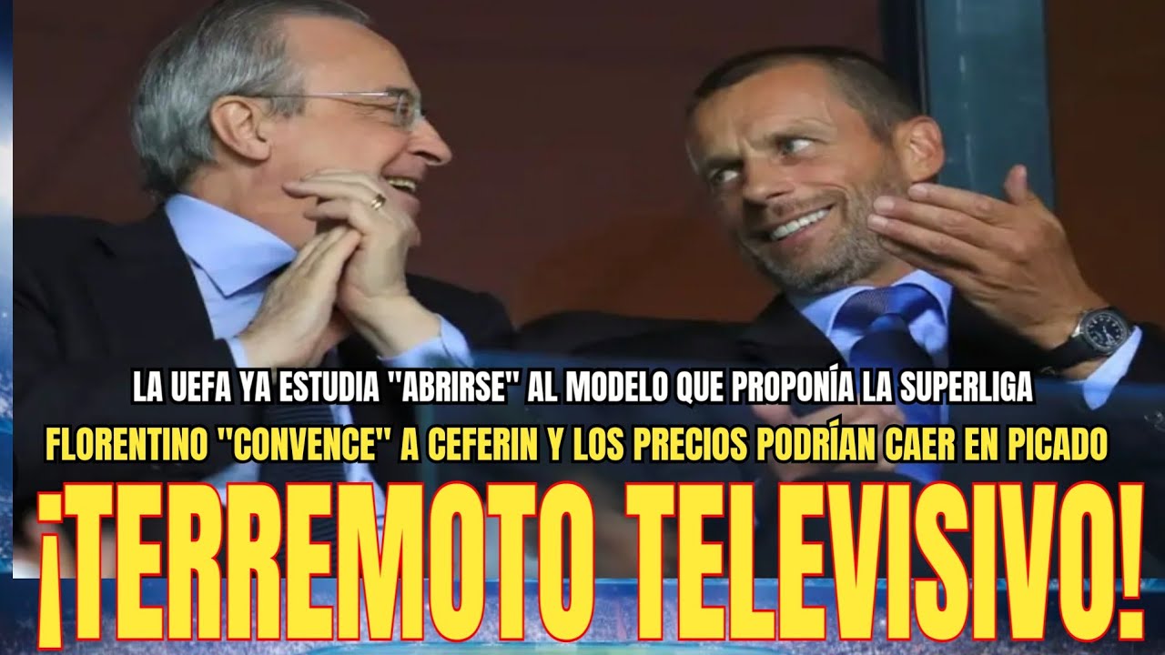 🚨TERREMOTO UEFA | Ceferin se "abre" al modelo televisivo de Florentino ...