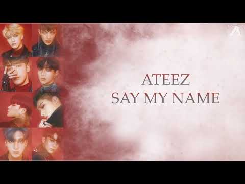 [TR] ATEEZ - Say My Name (Türkçe Alt Yazılı)