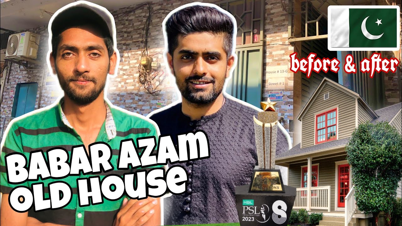 Babar Azam House Tour|Lahore|world’s no 1 batsman|Pakistan Cricket Team ...