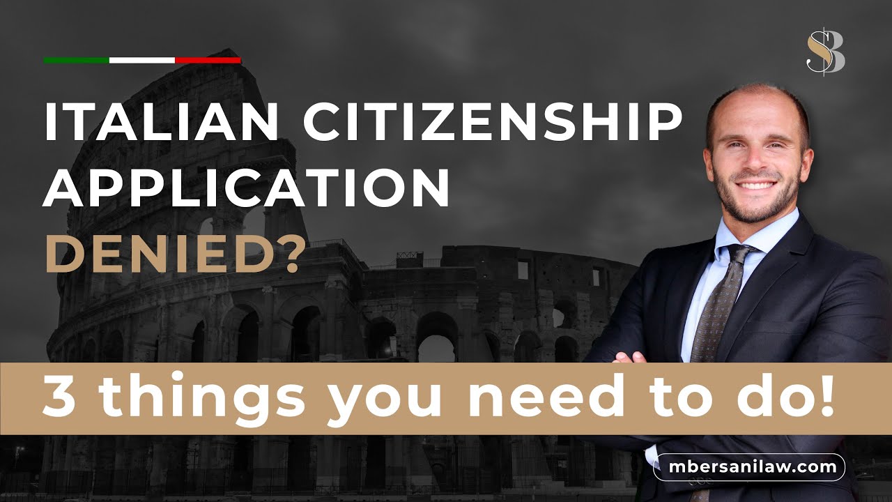 Italian Citizenship Application Denied? 3 Things You Need to do! - YouTube