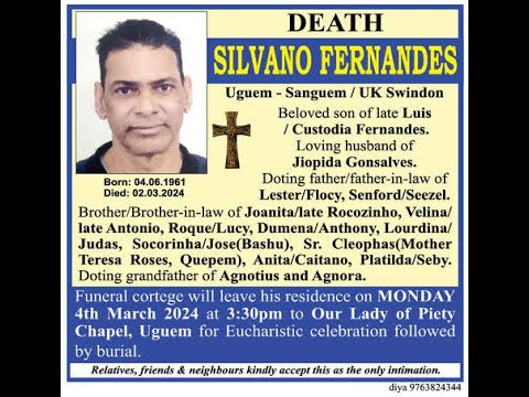 Funeral Service of Silvano Fernandes | Our Lady of Piety Chapel, Uguem ...