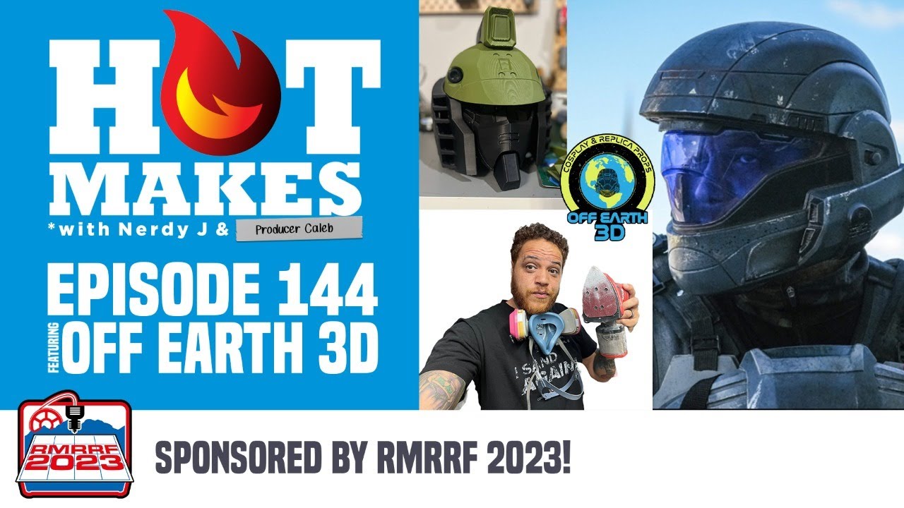 HotMakes Episode 144 - w/ Off Earth 3D! Halo: November Black film?? Helmets, props, armor ...