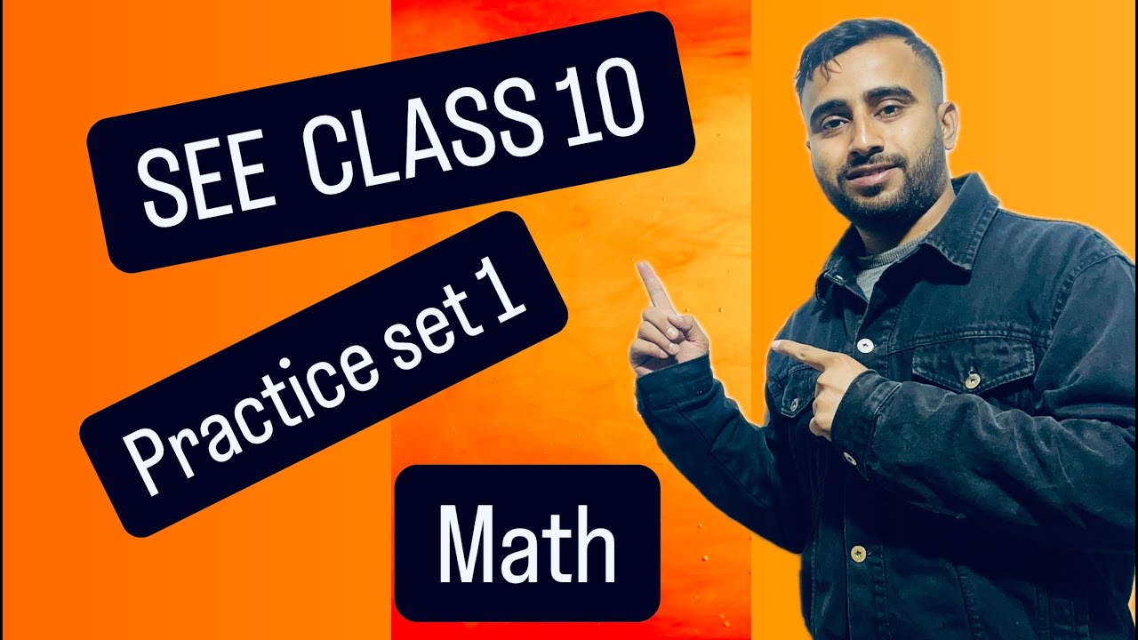 Class 10 Mathematics Practice | SEE Exam Preparation | NEB New Syllabus ...