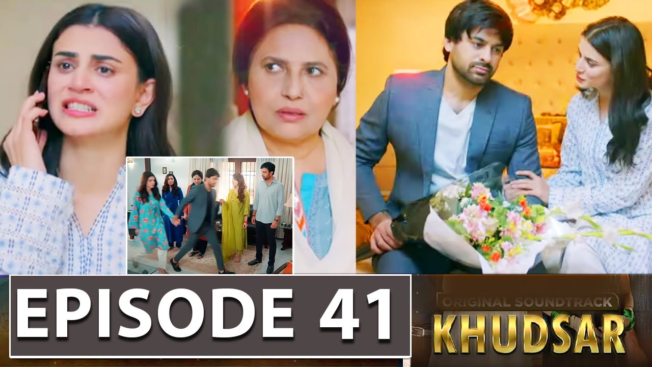 Khudsar Episode 41 Promo | Khudsar Episode 40 Review | Khudsar Episode ...