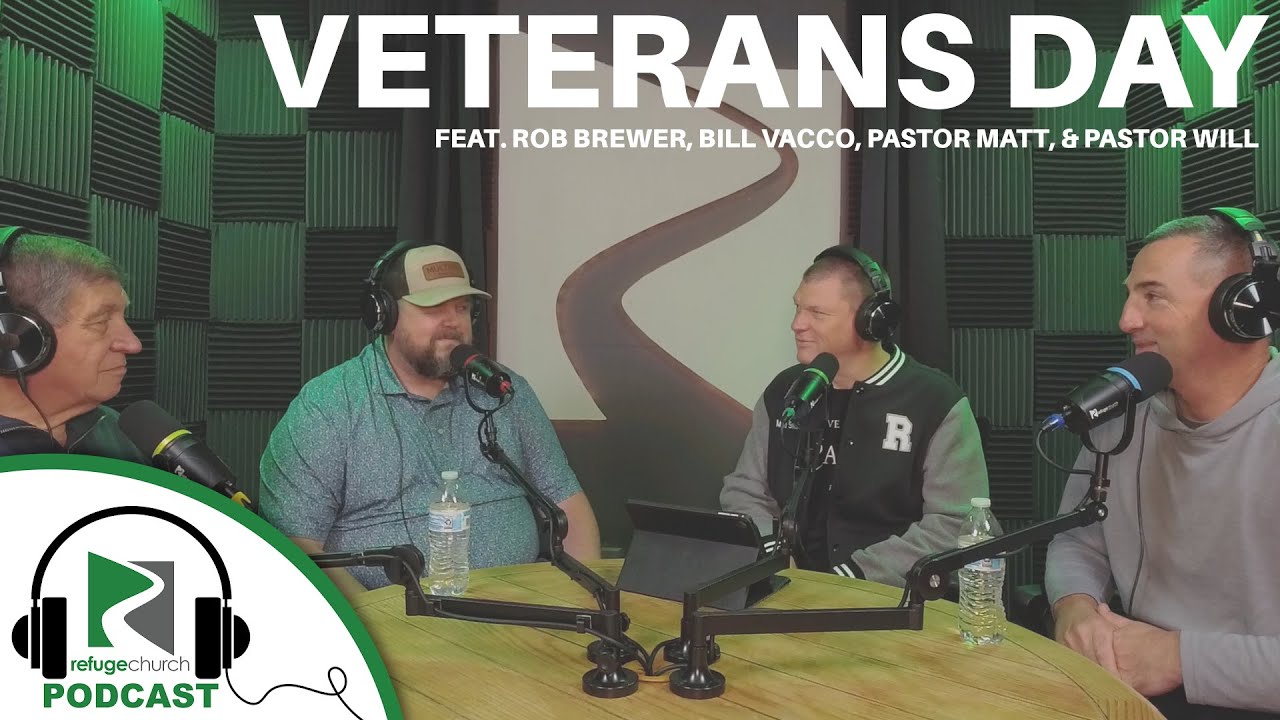 30 | Veterans Day (feat. Rob Brewer, Bill Vacco, Pastor Matt, and ...