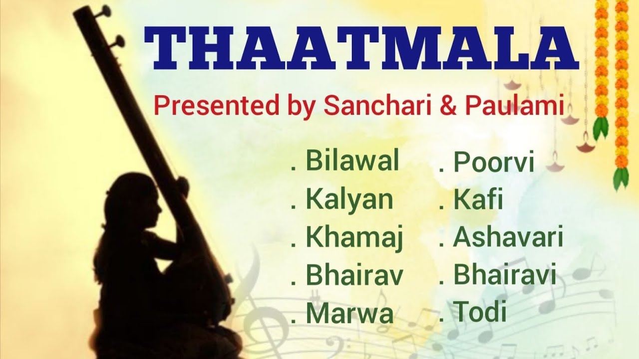 THAATMALA | "10 Thaat Song" by Paulami & Sanchari | Hindustani ...