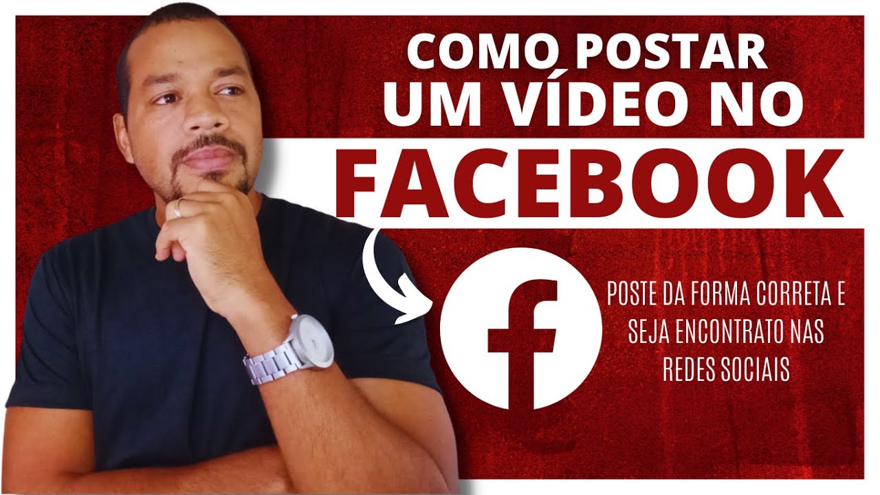 Como postar um vídeo no Facebook? Veja a forma correta de postar um ...