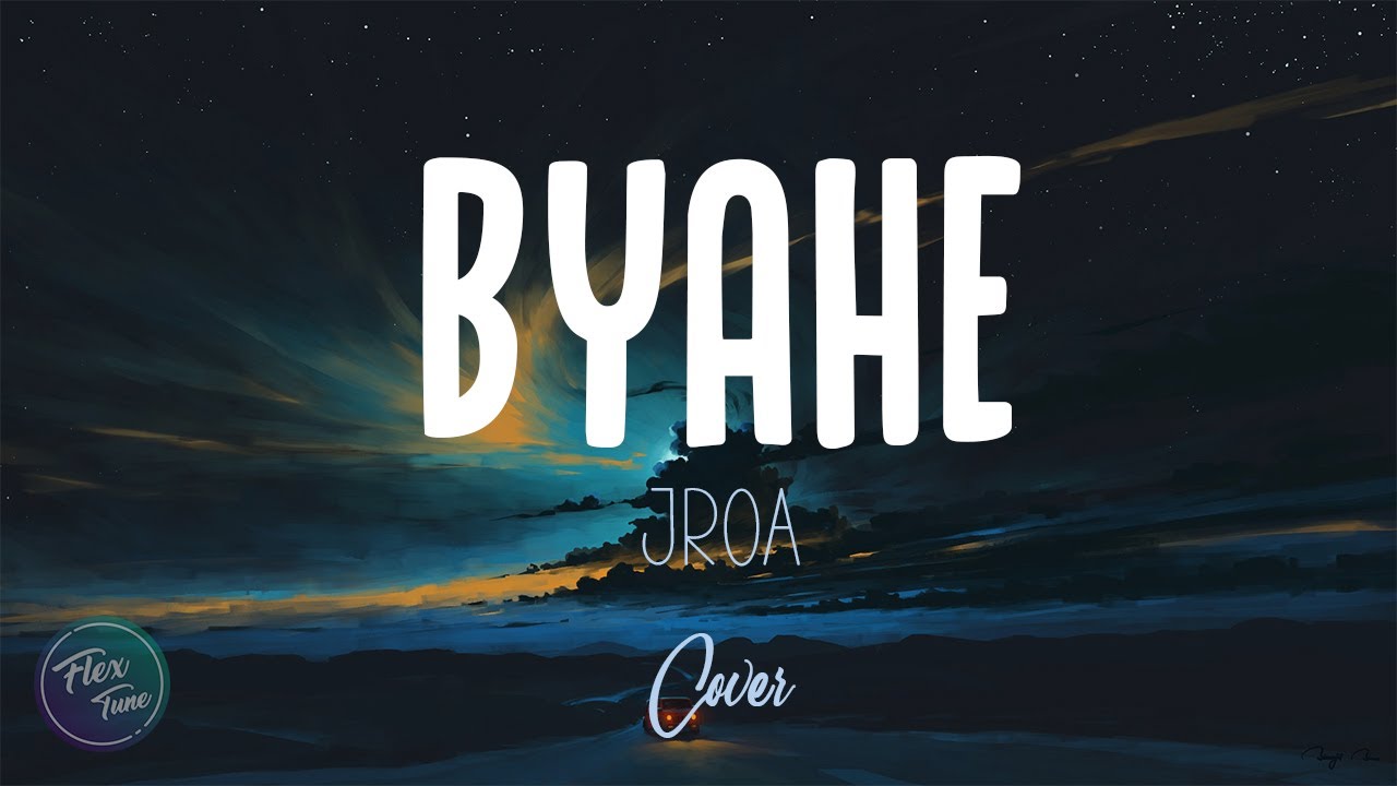BYAHE - JROA | Lyrics - YouTube