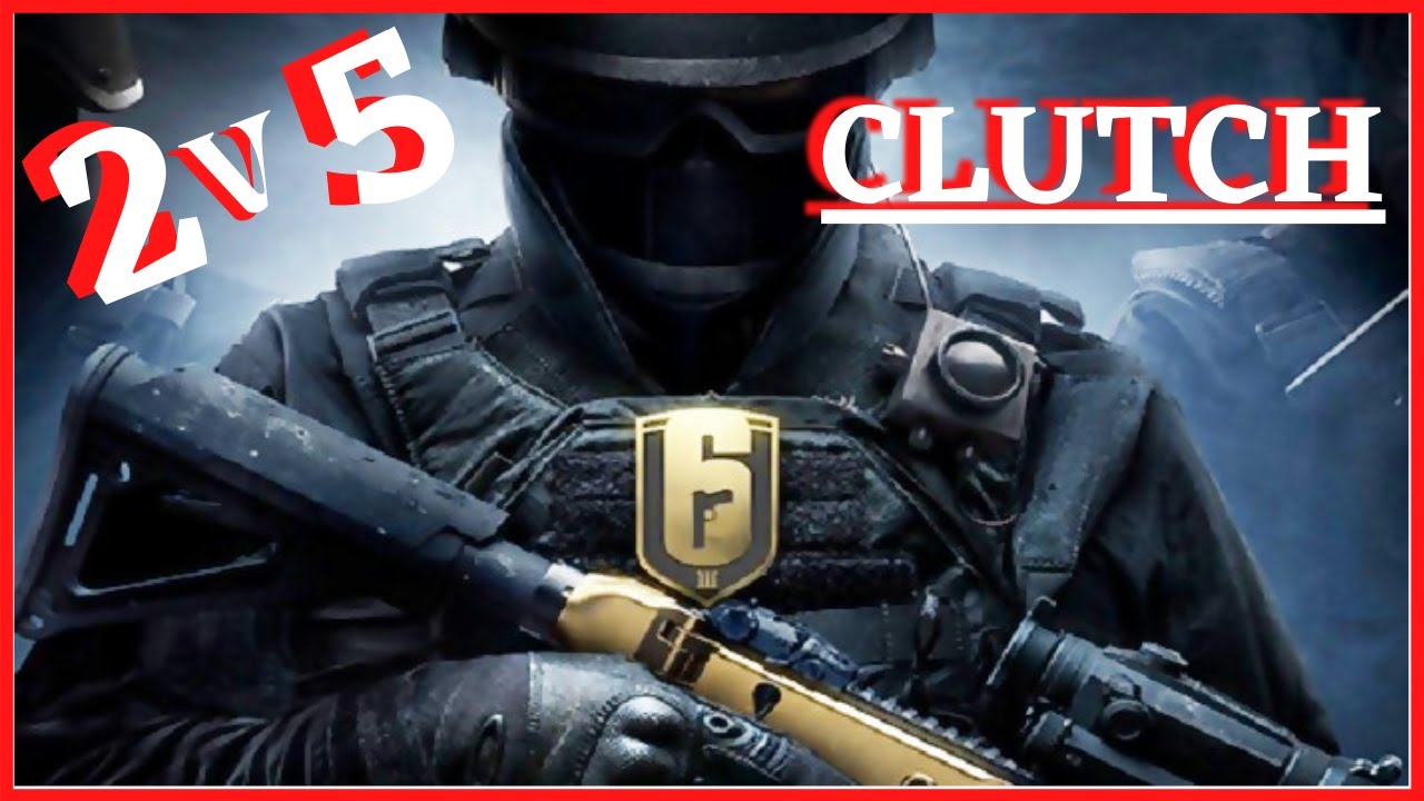 The 2 V 5 CLUTCH |R6 Ranked - YouTube