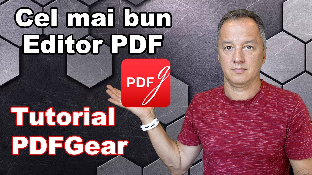 📄 PDF Gear – Tutorial Complet: Cum să Editezi, Convertesti și ...