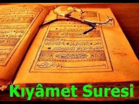 kıyamet suresi türkçe sesli meali dinle kuranı kerim kıyamet suresi meali