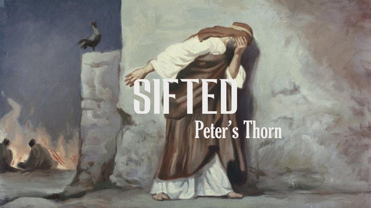 Sifted: Peter's Thorn - YouTube
