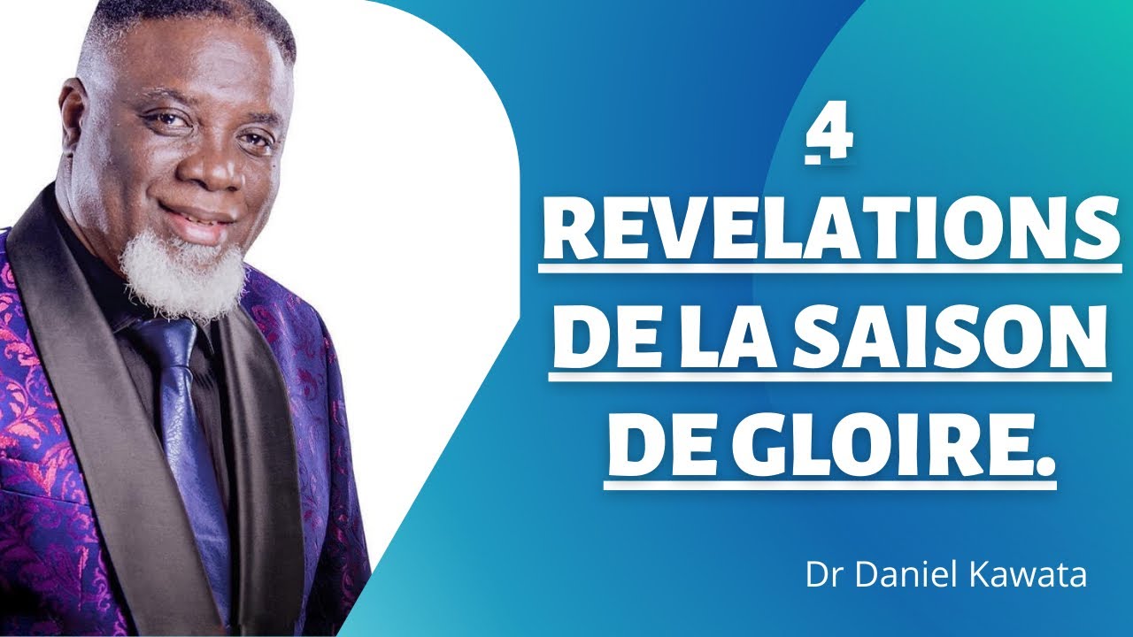 4 RÉVÉLATIONS DE LA SAISON DE GLOIRE. Dr Daniel Kawata - YouTube