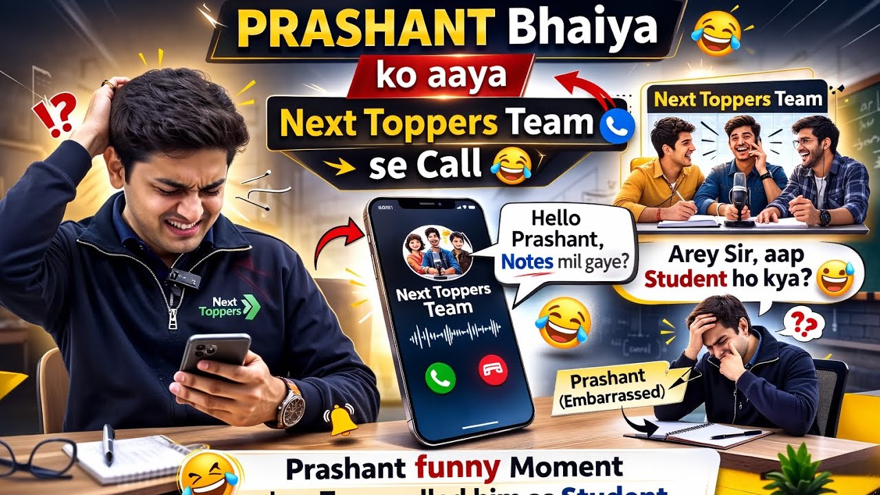 PRASHANT Bhaiya Ko Aaya Next Toppers Team Se Call 😂 | Are You Student ...