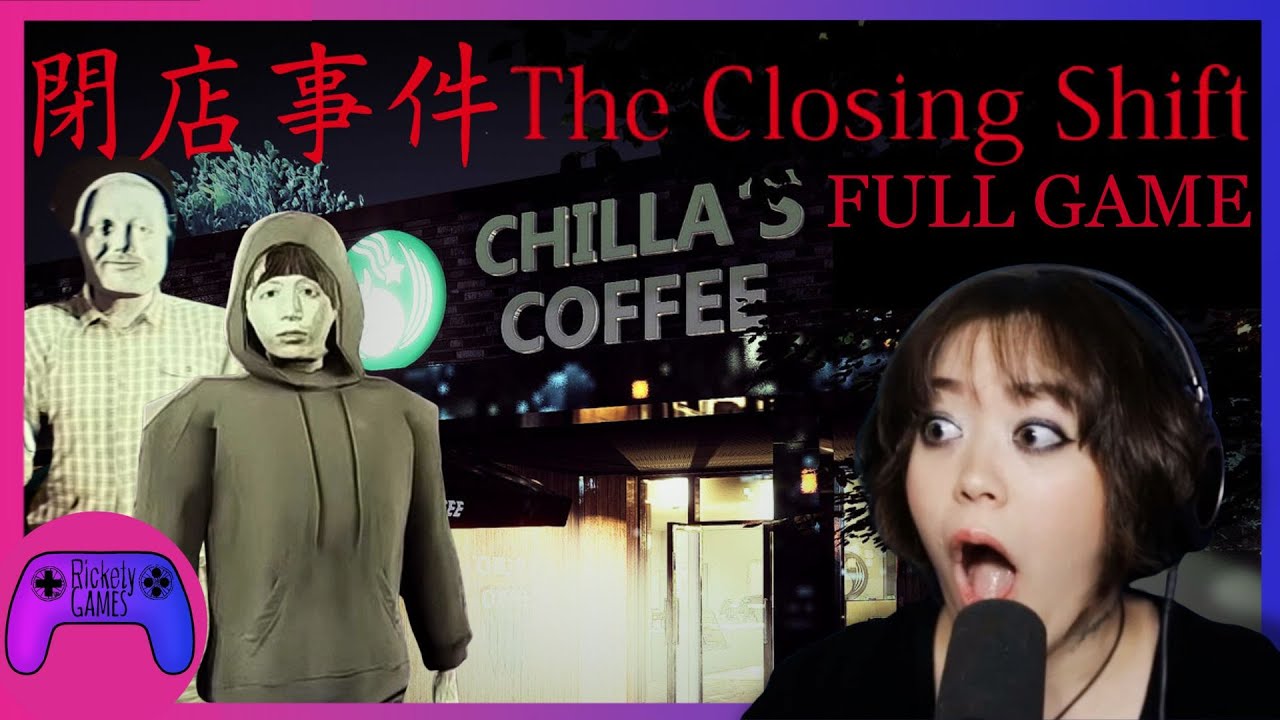 BARISTA HORRORS | Closing Shift - Chilla's Art [Full Game] - YouTube