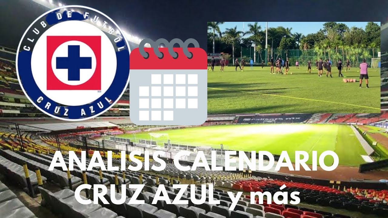 Cruz Azul tiene calendario para el próximo torneo y todo lo que ocurre ...