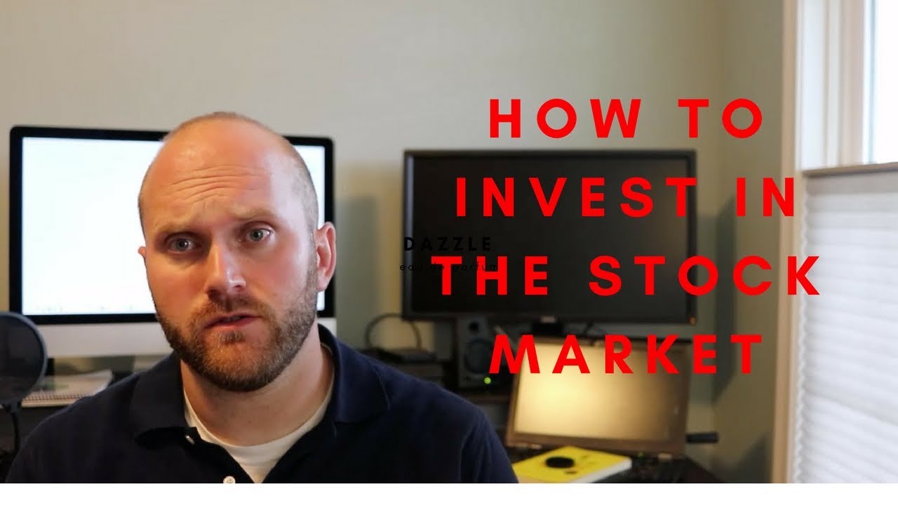 How To Invest In The Stock Market: A Beginners Guide - YouTube