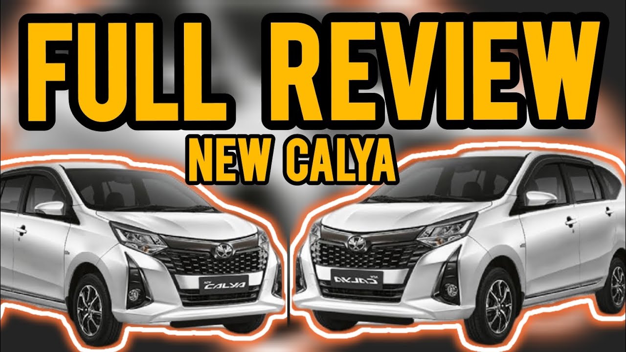 FULL REVIEW NEW TOYOTA CALYA TERBARU DI TAHUN 2024 - YouTube