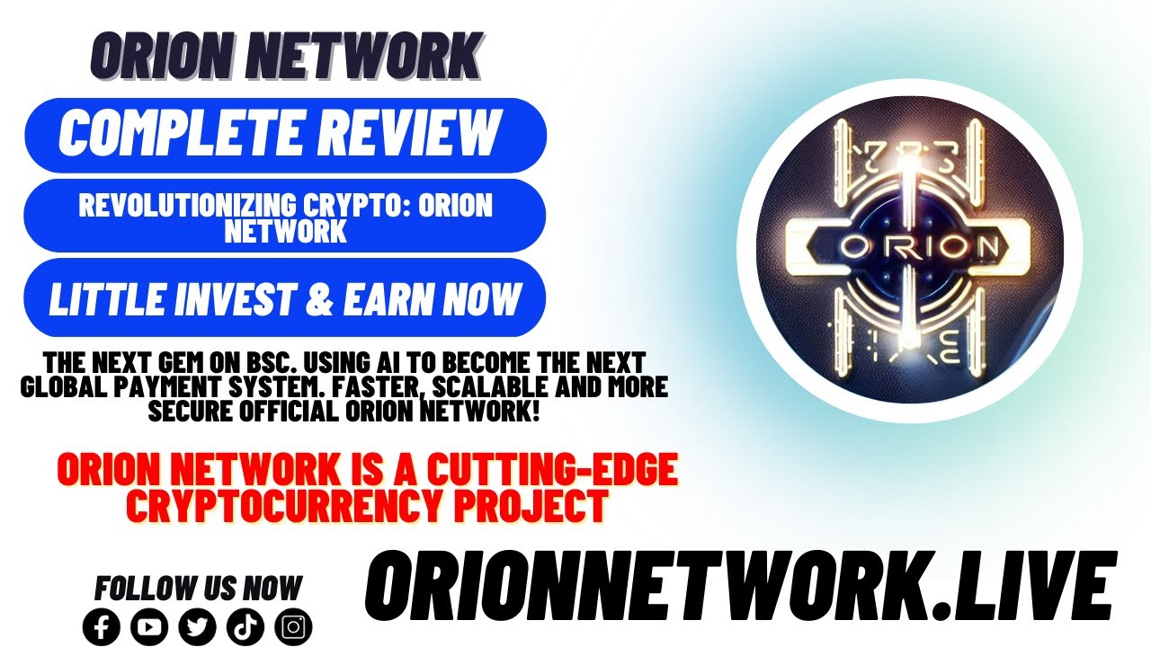 Orion Network Is A Cutting-Edge Cryptocurrency Project Complete Review ...