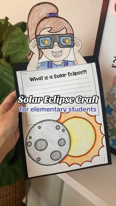Solar Eclipse Craft for Elementary Students Classroom Solar Eclipse ...