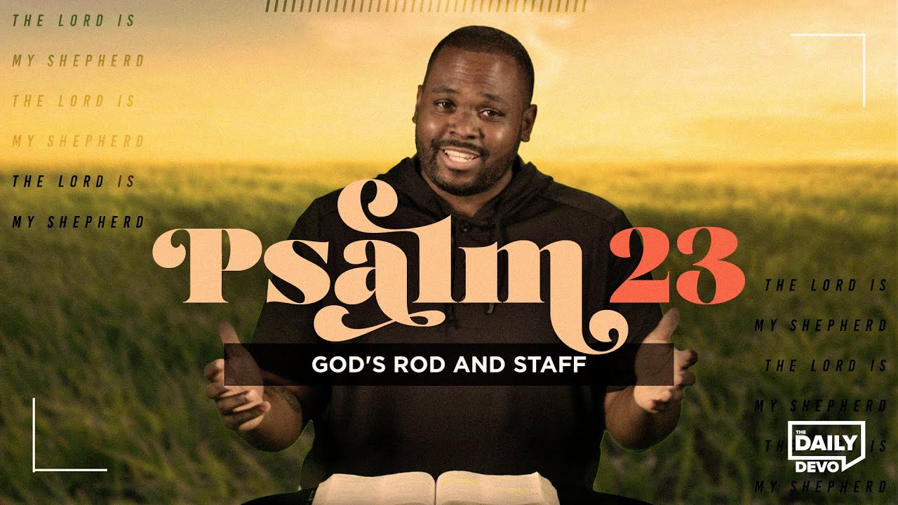 God's Rod and Staff | Daily Devo Bible Study - YouTube