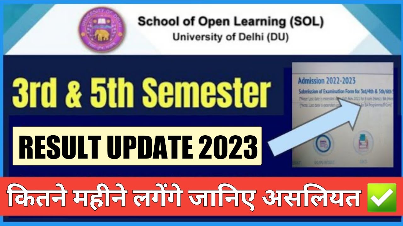 DU SOL 3rd & 5th Semester Result Update 2023 | Sol 3rd Semester Result ...