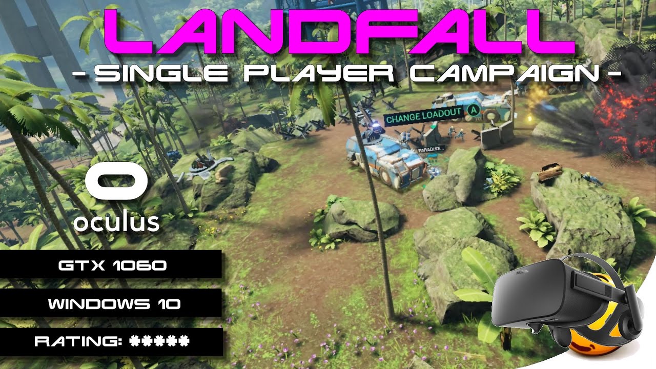 Landfall VR | Oculus Rift | GeForce GTX 1060 (With Commentary) - YouTube
