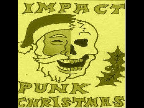 IMPACT : 1982 Demo 1 Punk Xmas : UK Punk Demos - YouTube