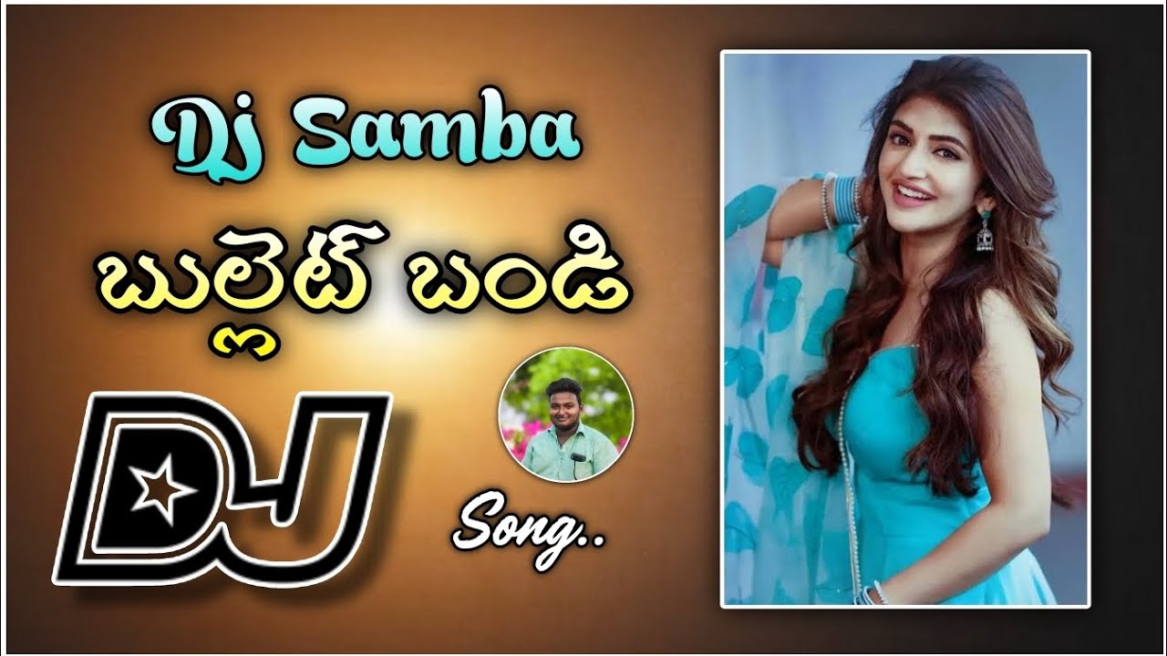 👉Bullet Bandi dj song remix💥by DJ SAMBA FROM PV PALEM.... - YouTube